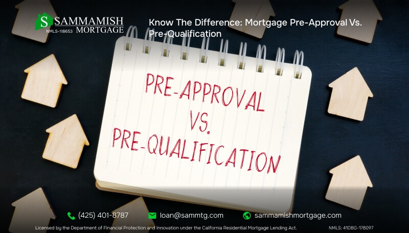 Know The Difference: Mortgage Pre-Approval Vs. Pre-Qualification