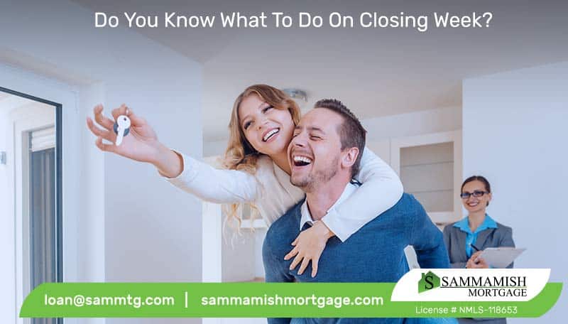 What To Do On Closing Week? Closing on a Home