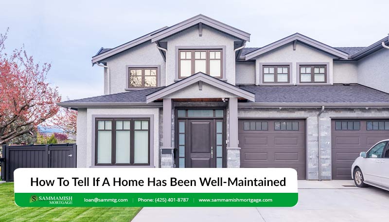 How To Tell If A Home Has Been Well-Maintained