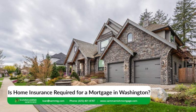 Is Home Insurance Required for a Mortgage in Washington State?