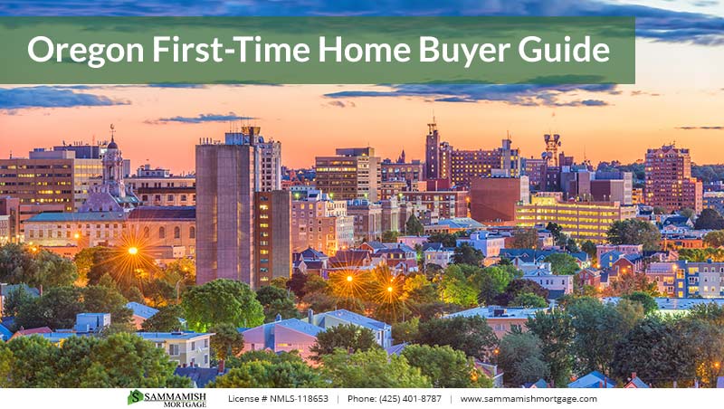 Oregon First-Time Home Buyer Guide for 2025