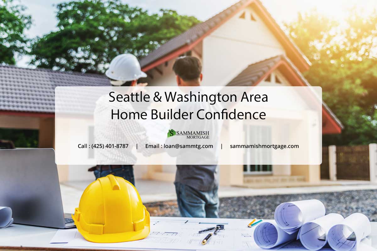 Seattle & Washington Area Home Builder Confidence