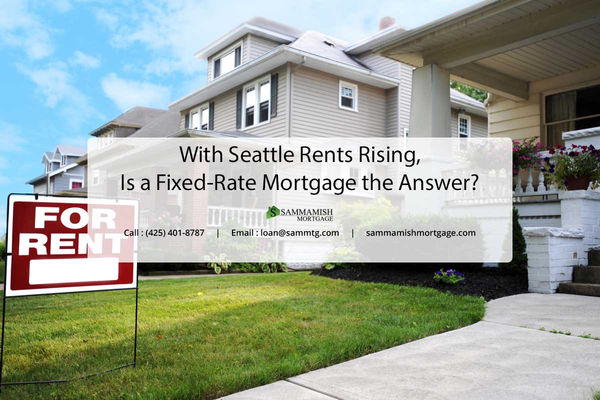 Is Fixed-Rate Mortgage Loan a Solution to Seattle's Rising Rents?