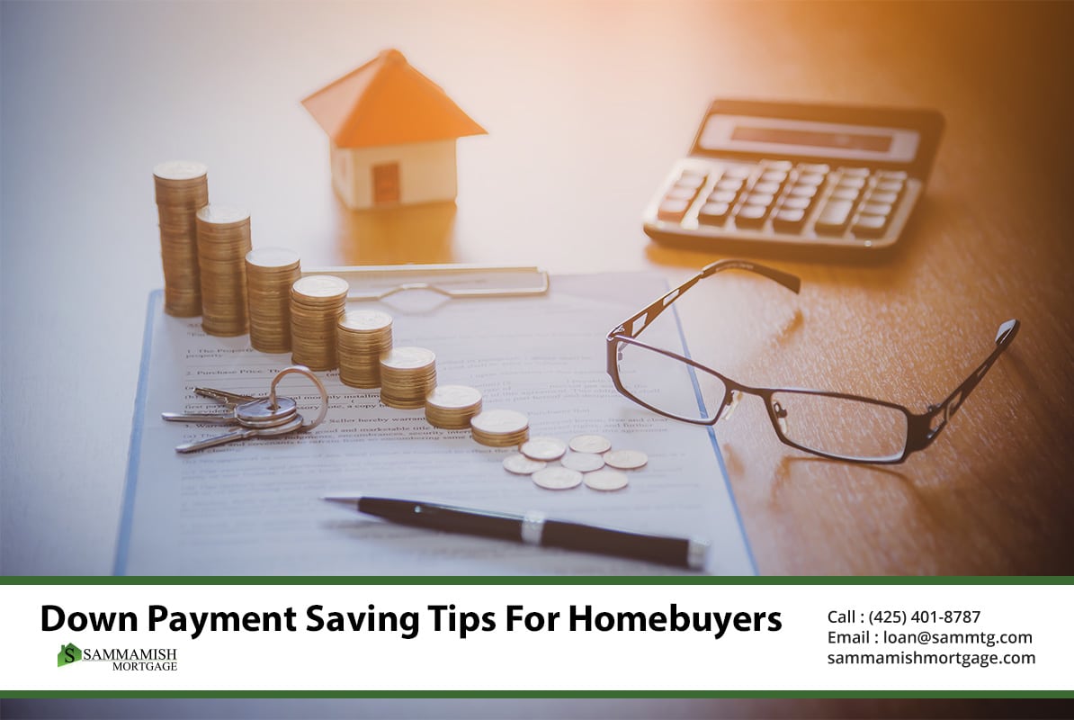 Down Payment Saving Quick Tips For Homebuyers