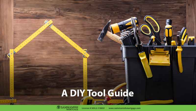 DIY Tool Guide For Homeowners in the Pacific NW