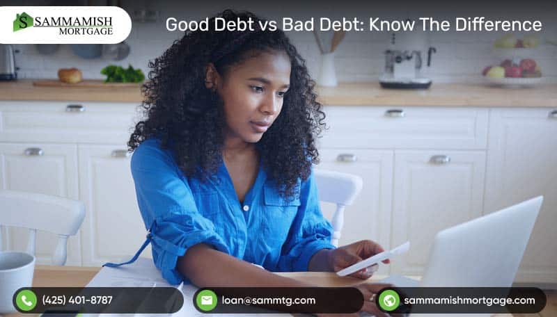 Good Debt vs Bad Debt: How to Know The Difference