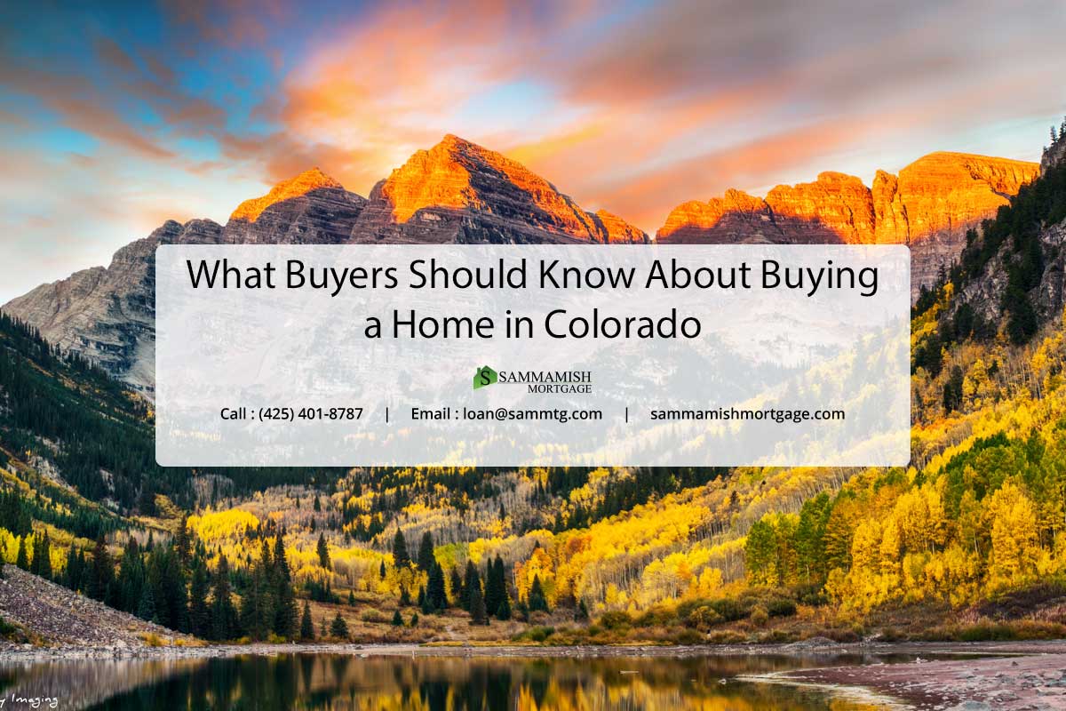 What Buyers Should Know About Buying a Home in Colorado