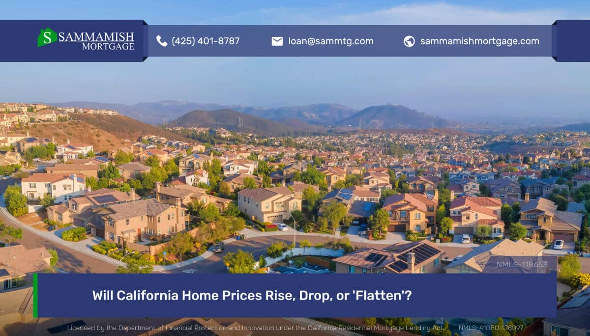 Will California Home Prices Rise, Drop, or 'Flatten' in 2026?