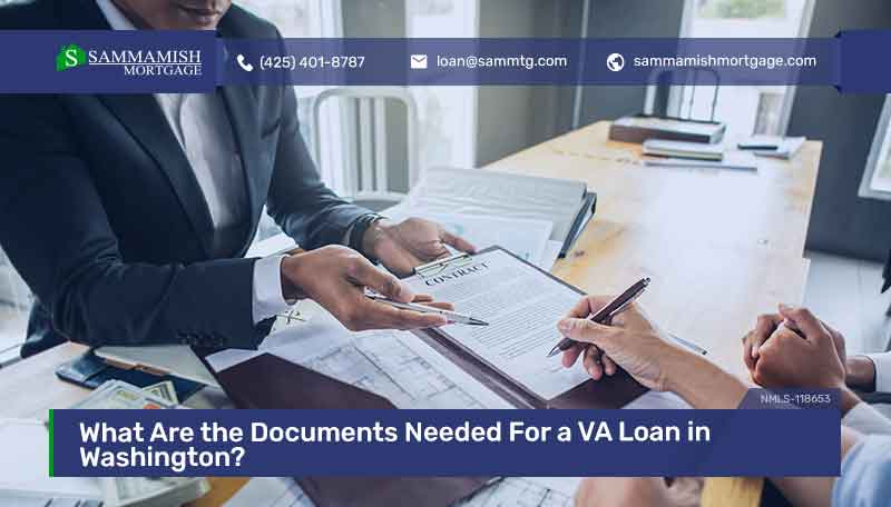 What Documents Do I Need for a VA Loan in Washington