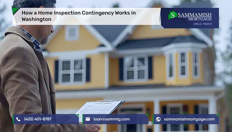 How a Home Inspection Contingency Works in Washington