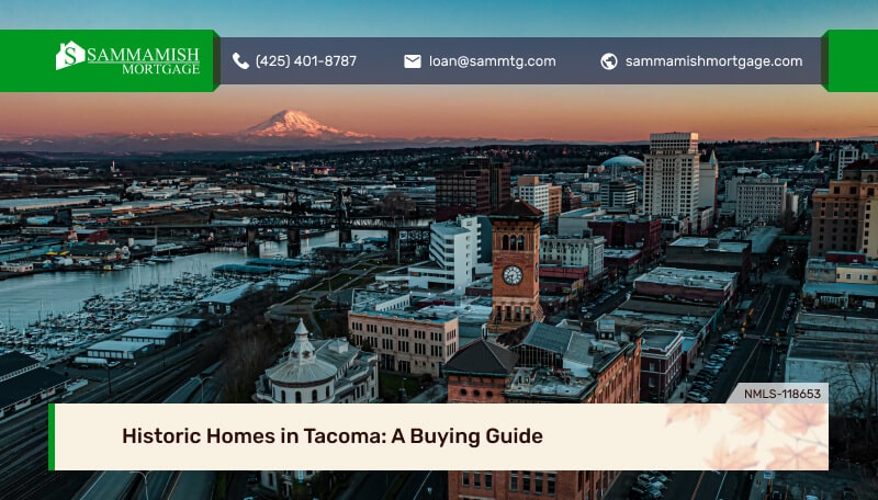 Historic Homes in Tacoma: A Buyer’s Guide | Affordable Charm & History