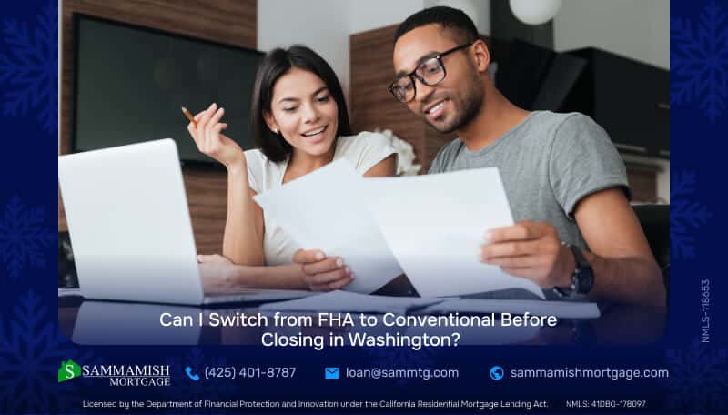 Can You Switch from FHA to Conventional in Washington?