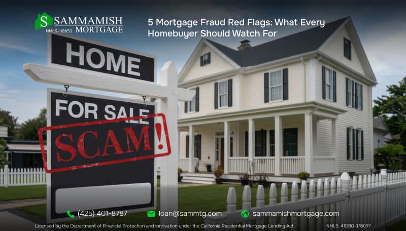 5 Mortgage Fraud Red Flags Every Homebuyer Should Know